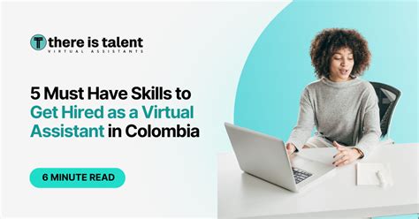 5 Must Have Skills To Get Hired As A Virtual Assistant In Colombia