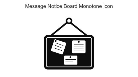 Message Notice Board Monotone Icon In Powerpoint Pptx Png And Editable Eps Format PPT Slide