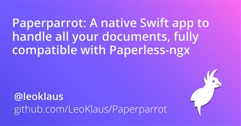 Github Leoklauspaperparrot A Native Swift App To Manage All Your