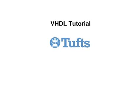 Ppt Vhdl Tutorial Powerpoint Presentation Free Download Id228079