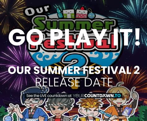Countdown To Our Summer Festival 2 Pc Release Date