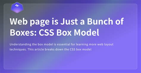 Web Page Is Just A Bunch Of Boxes Css Box Model Webdong