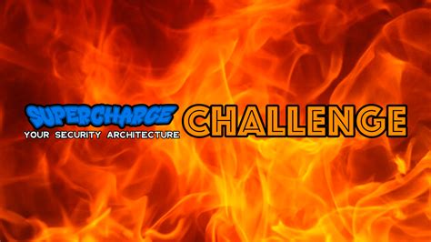 Supercharge Your Security Architecture