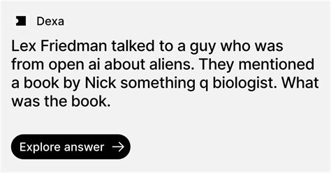 Lex Friedman Talked To A Guy Who Was From Open Ai About Aliens They