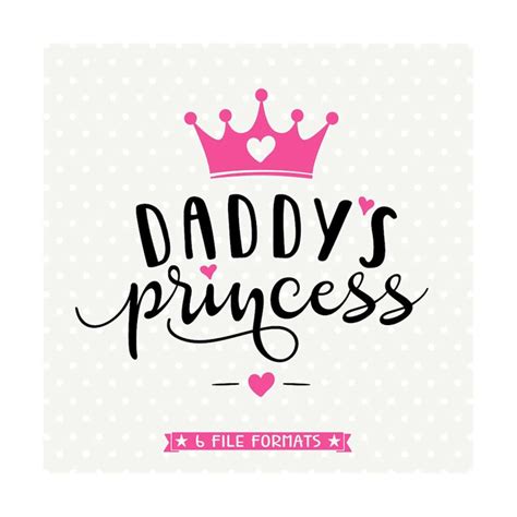 Daddys Princess Svg Girls Shirt Svg Crown Svg Daddys Girl Inspire Uplift
