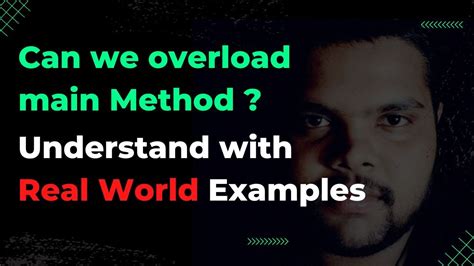 21 Can We Overload Main Method Overloading Oops Java Oops Youtube