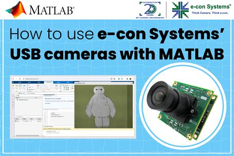 How To Use E Con Systems Usb Cameras With Matlab E Con Systems