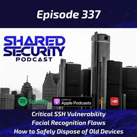 Critical Ssh Vulnerability Facial Recognition Flaws How To Safely Dispose Of Old Devices