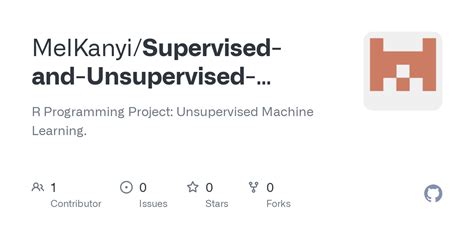 Github Melkanyisupervised And Unsupervised Learning In R R Programming Project Unsupervised