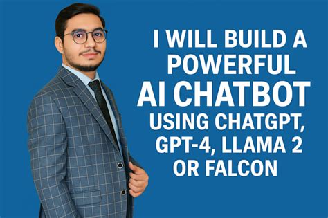 Build A Powerful Ai Chatbot Using Chatgpt Gpt 4 Llama 2 Or Falcon By