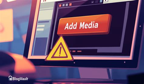 7 Easy Fixes For Wordpress Add Media Button Not Working Issue Blogvault