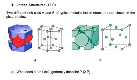 Solved Lattice Structures P Two Different Unit Cells A Chegg Com