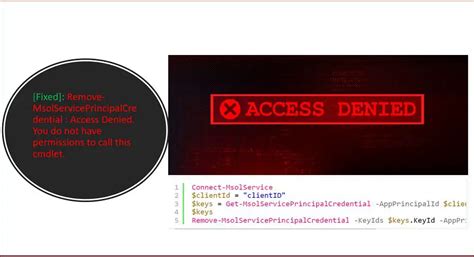 Fixed Remove Msolserviceprincipalcredential Access Denied You Do Not Have Permissions To