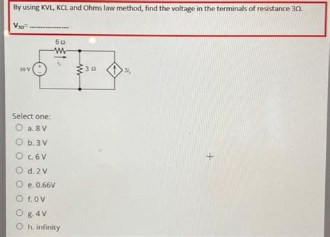 Solved By Using KVL KCL And Ohms Law Method Find The Chegg Com