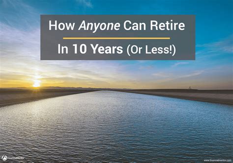 How Anyone Can Retire In 10 Years Or Less