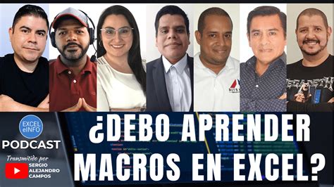 Debate Debemos Aprender Macros En Excel Sergio Alejandro Campos