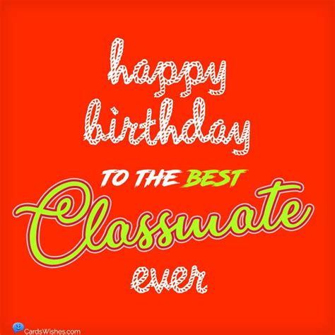 Birthday Wishes For Classmate 30 Messages Happy Birthday Quotes