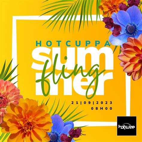 Hotwire Prc On Linkedin Hotwiresummerfling