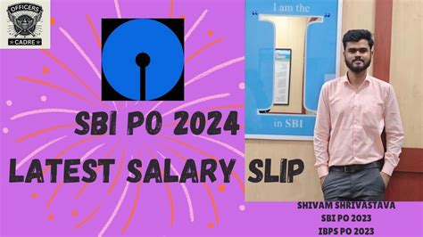 Sbi Po Latest Salary Slip Shivam Shrivastava Sbi Po Ibps Po Youtube