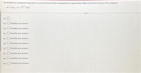 Solved The First Term Of A Sequence Along With A Recursion