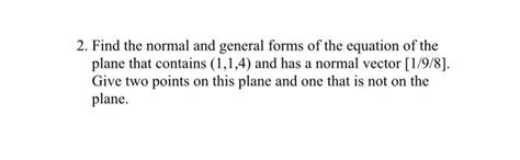 solved 2 find the normal and general forms of the equation
