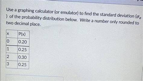 Answered Use A Graphing Calculator Or Emulator To Find The Standard Kunduz