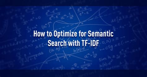Tf Idf Tool For Seo How To Guide Formula And Algorithm