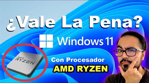Amd Processors Compatible With Windows 11 The Best Options
