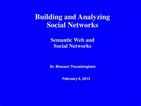Ppt Building And Analyzing Social Networks In The Semantic Web Powerpoint Presentation Id