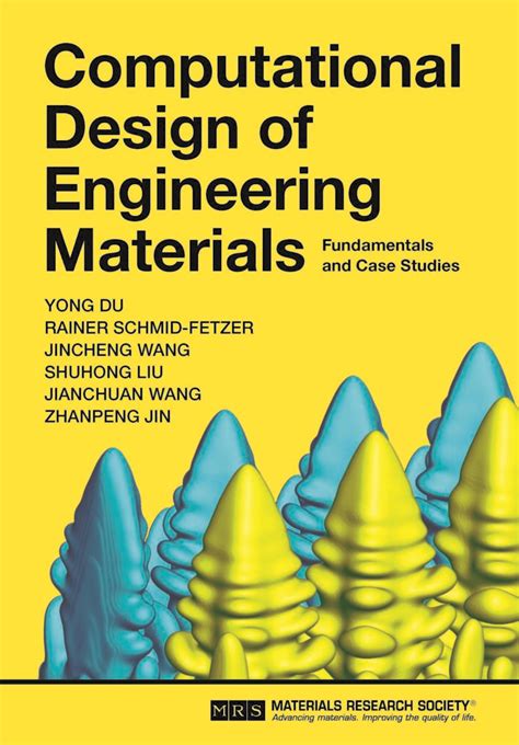 Computational Design Of Engineering Materials Fifteen Eighty Four Cambridge University Press