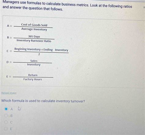 solved managers use formulas to calculate business metrics look at