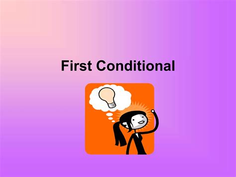Conditional Type 1 Ppt
