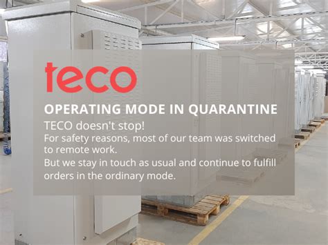 TECO Operating Mode In Quarantine