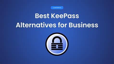 5 Best Keepass Alternatives For Business In 2026