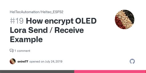 How Encrypt OLED Lora Send Receive Example Issue 19
