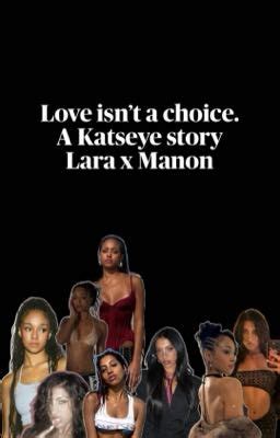 Love Isnt A Choice Lara X Manon Staying Wattpad