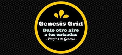 Genesis Grid Plugin Genesis Para Tus Páginas De Contenidos