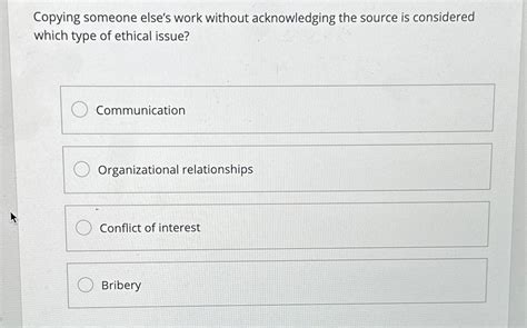 Solved Copying Someone Elses Work Without Acknowledging The
