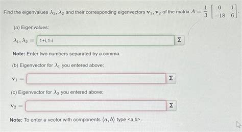 Solved Find the eigenvalues λ λ and their corresponding Chegg