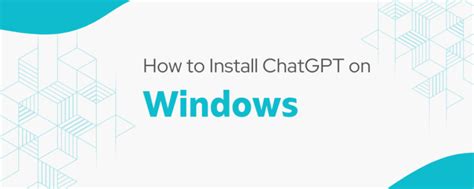 How To Install The Chatgpt Desktop App On Windows And Mac