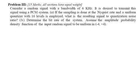 Solved Consider A Random Signal With A Bandwidth Of KHz Chegg Com