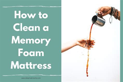 How To Clean A Memory Foam Mattress Easy 2024 Tips
