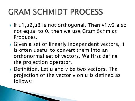 Orthogonal Orthonormal Vector Gram Schmidt Process Orthogonally Diagonalization Pptx
