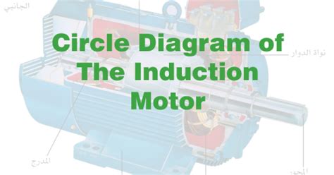 Circle Diagram Of The Induction Motor Electrical Engineering Gate