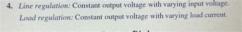 Solved Line Regulation Constant Output Voltage With Varying