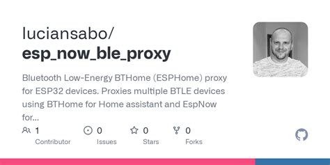 Github Luciansaboespnowbleproxy Bluetooth Low Energy Bthome Esphome Proxy For Esp32