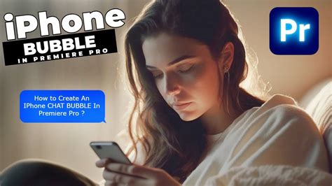 How To Create An IPhone CHAT BUBBLE In Premiere Pro YouTube