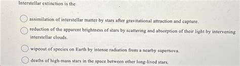 Solved Interstellar Extinction Is Theassimilation Of