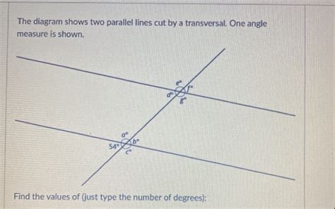 solved the diagram shows two parallel lines cut by a transversal one