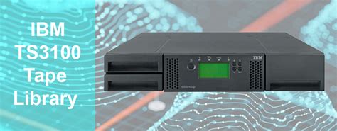 IBM TS3100 Tape Library مجله مبتکر
